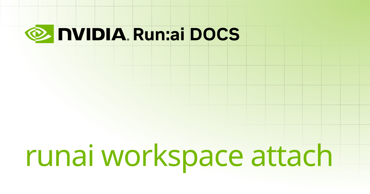 runai workspace attach | Run:ai Documentation