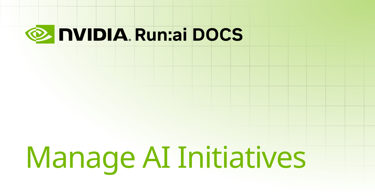 Manage AI Initiatives | Run:ai Documentation