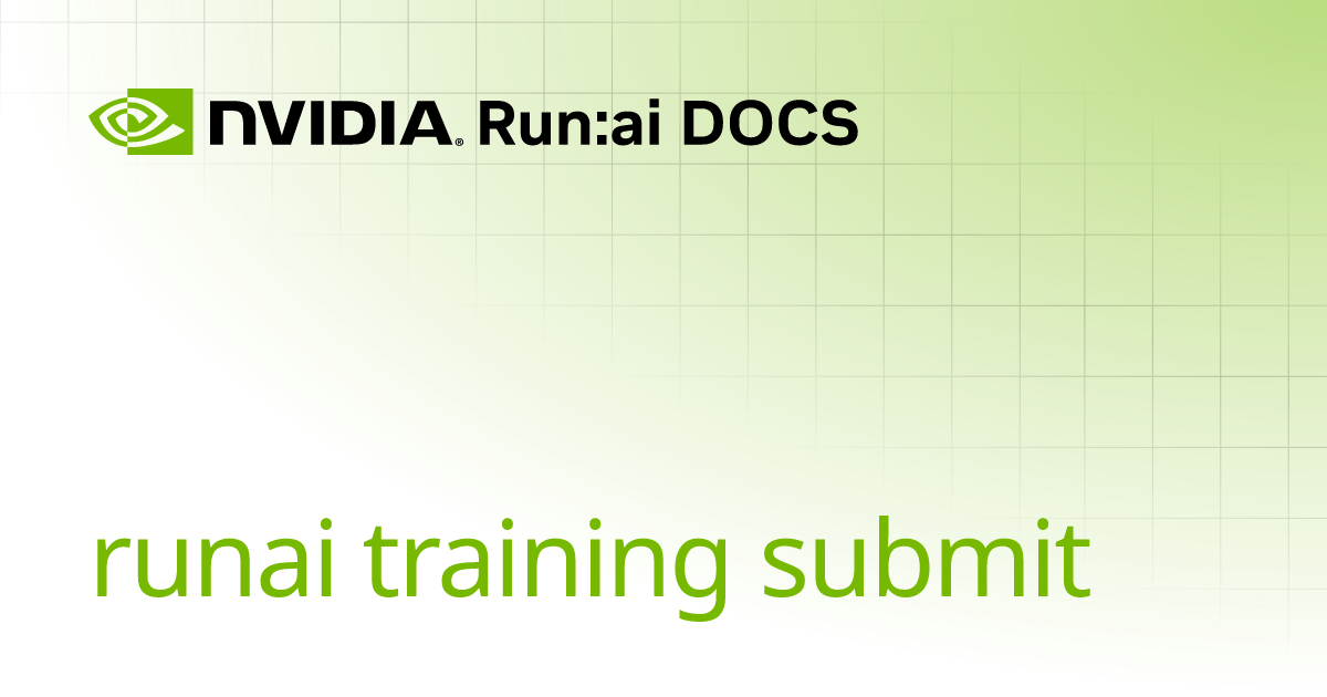 runai training submit | Run:ai Documentation